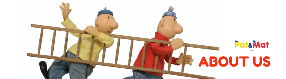 About Us | Pat & Mat